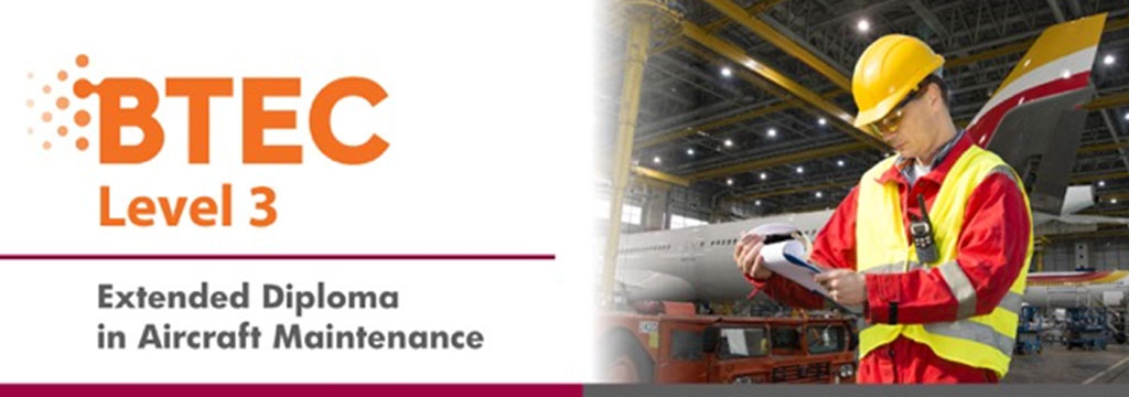 BTEC Level 3 Extended Diploma In Aircraft Maintenance - Despark College